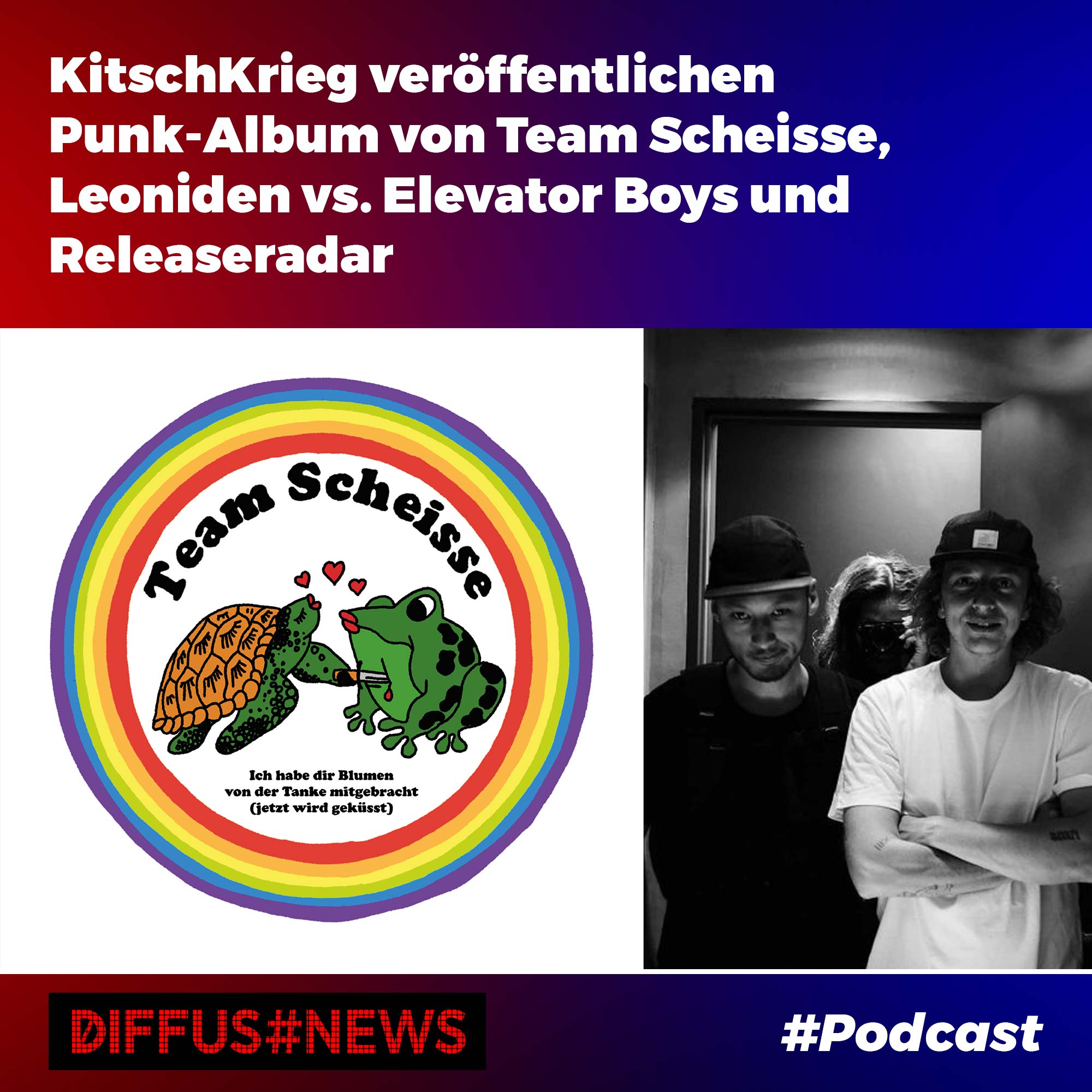 KitschKrieg veröffentlichen Punk-Album von Team Scheisse (+ Interview ...