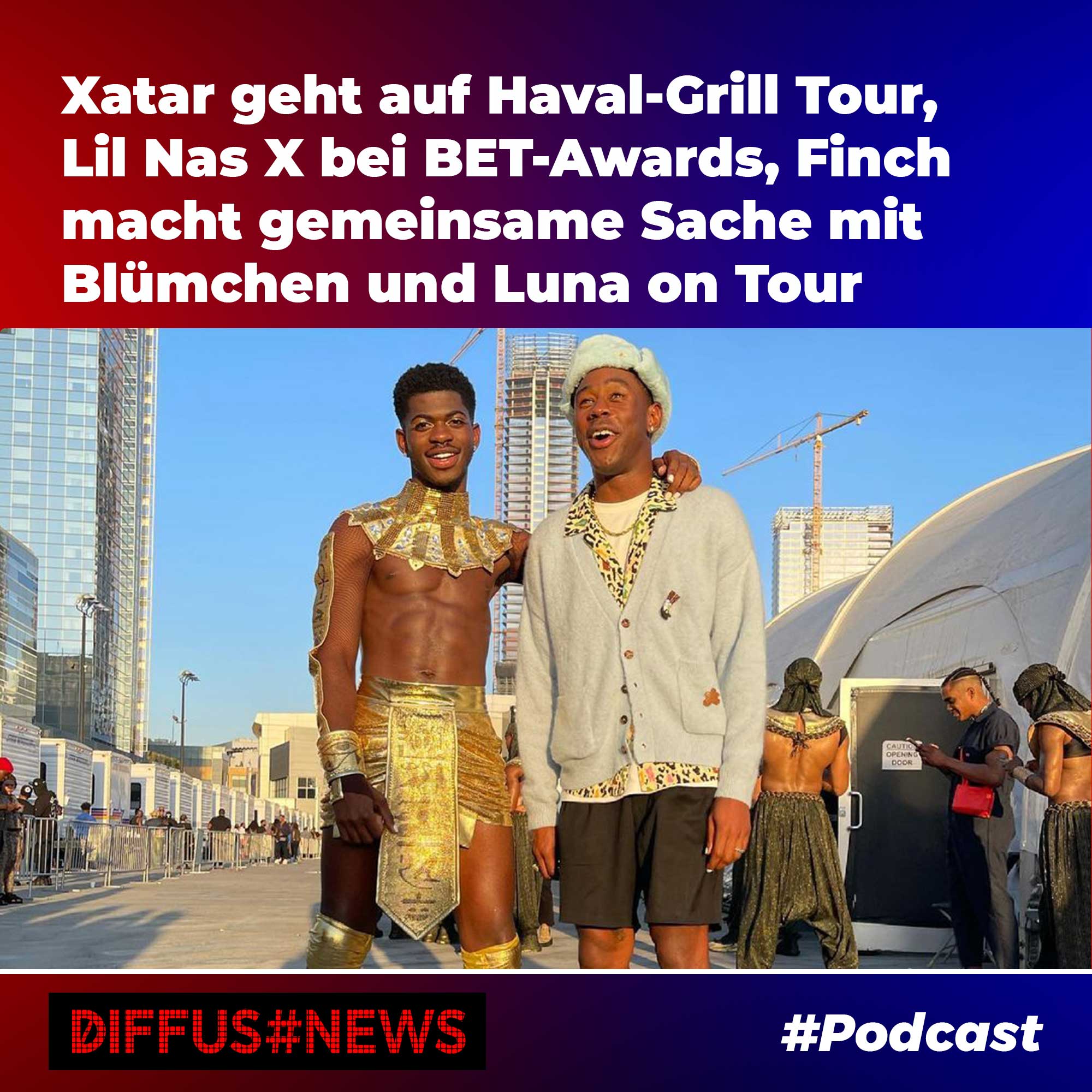 Xatar geht auf Haval-Grill Tour, Lil Nas X bei BET-Awards, Finch macht gemeinsame Sache mit ...